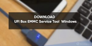 Download Software UFI Box Setup v1.6.0.2202 Versi Terbaru – TEKNO BANGET
